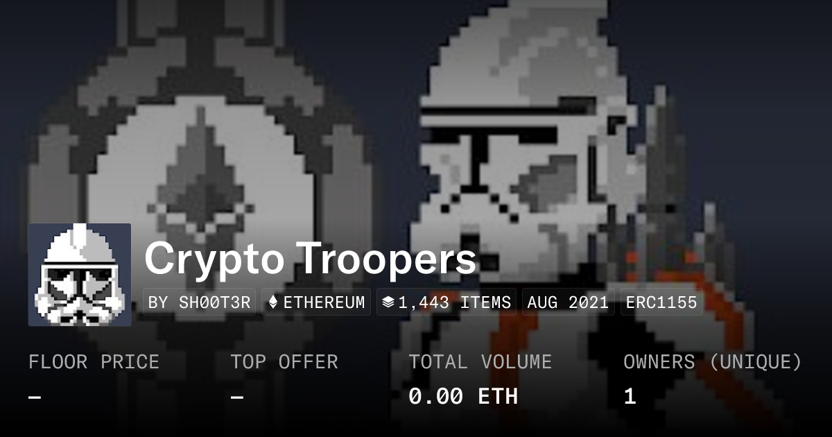 Crypto Troopers - Collection | OpenSea