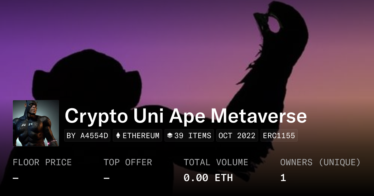 Crypto Uni Ape Metaverse - Collection | OpenSea