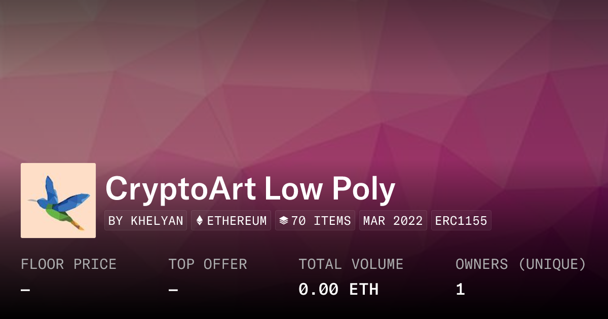 CryptoArt Low Poly - Collection | OpenSea