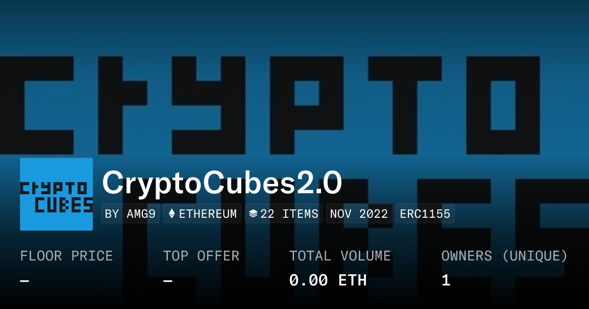 CryptoCubes2.0 - Collection | OpenSea
