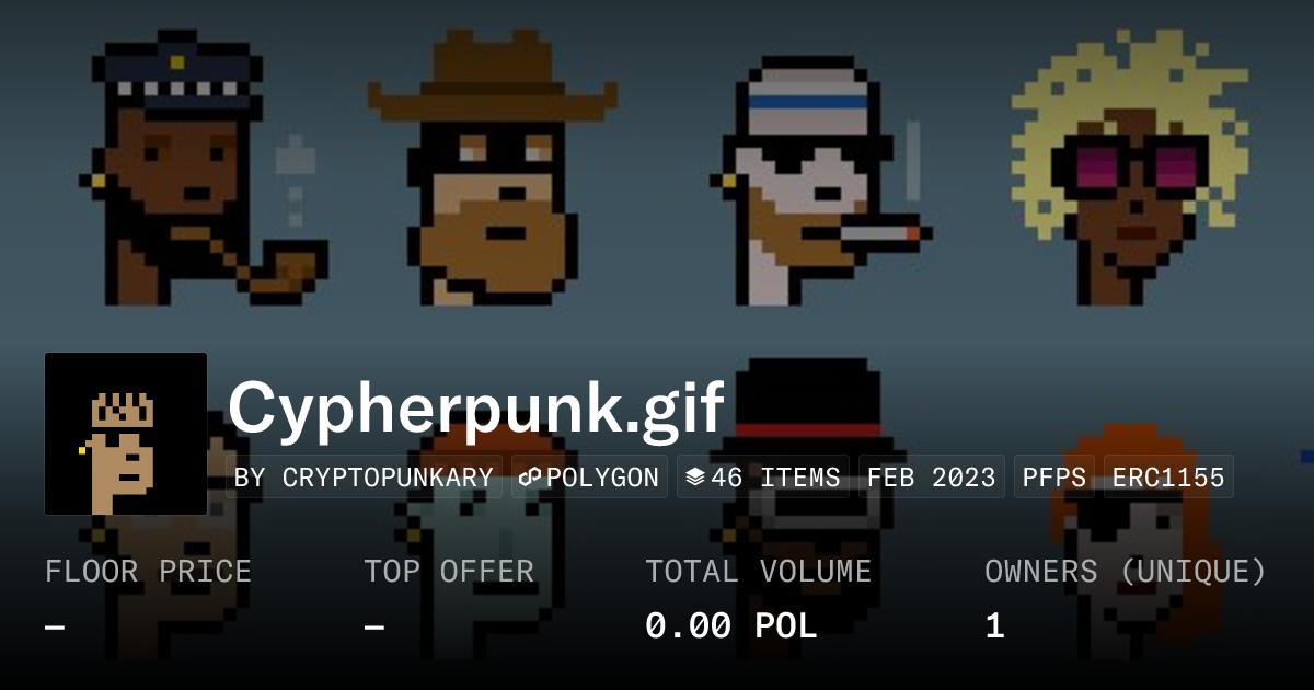 Cypherpunk.gif - Collection | OpenSea