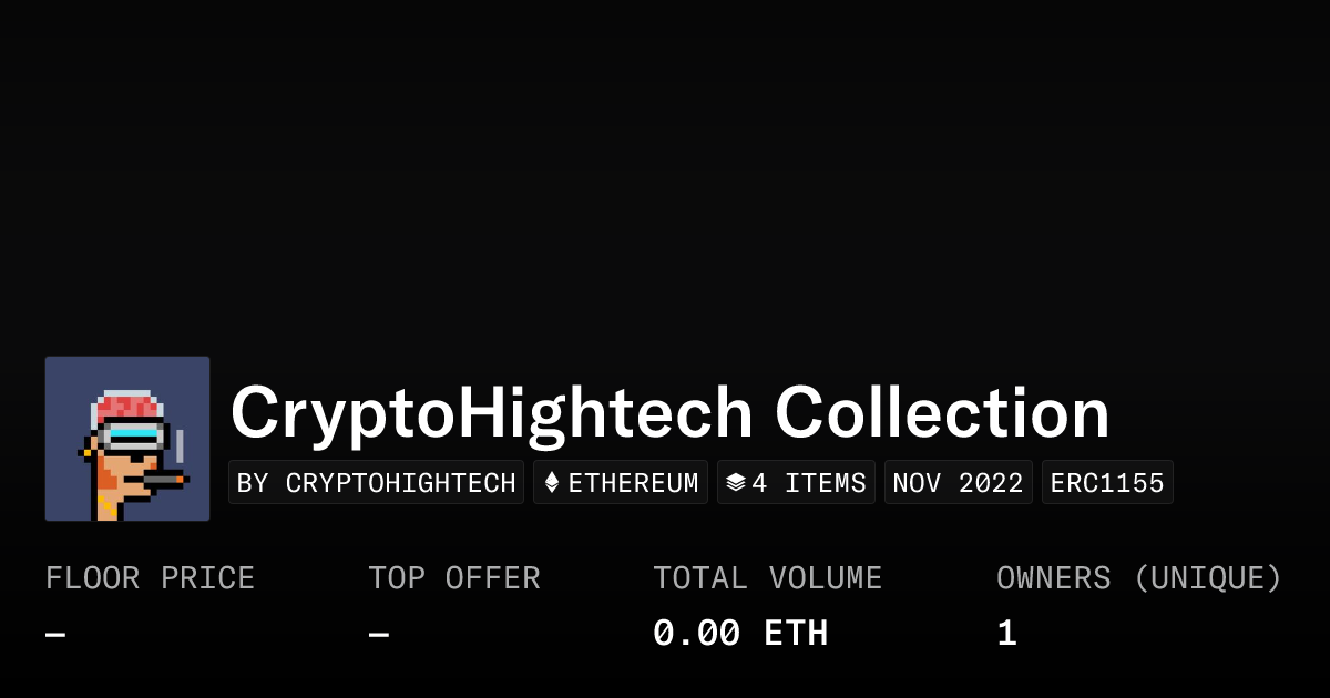 CryptoHightech Collection - Collection | OpenSea