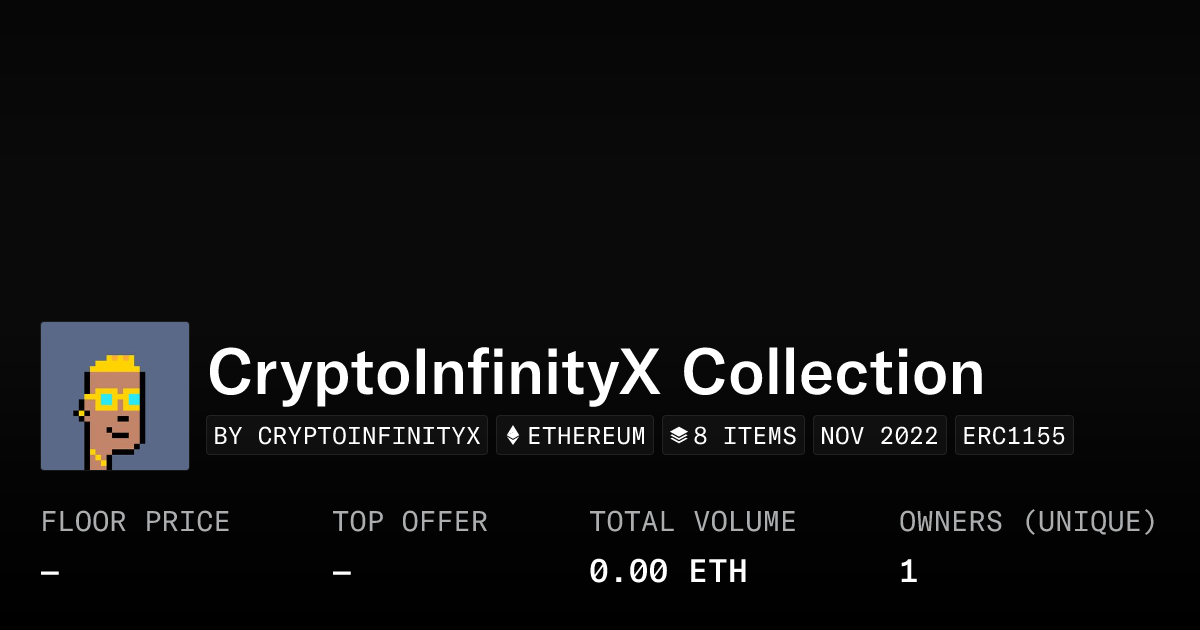 CryptoInfinityX Collection - Collection | OpenSea