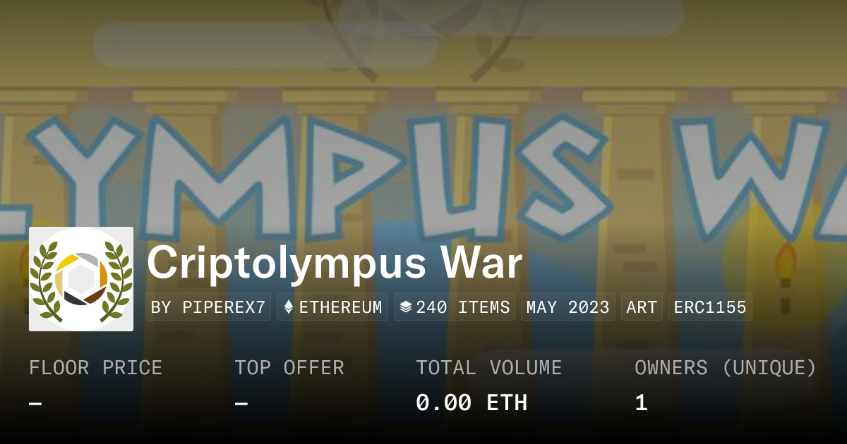Criptolympus War - Collection | OpenSea