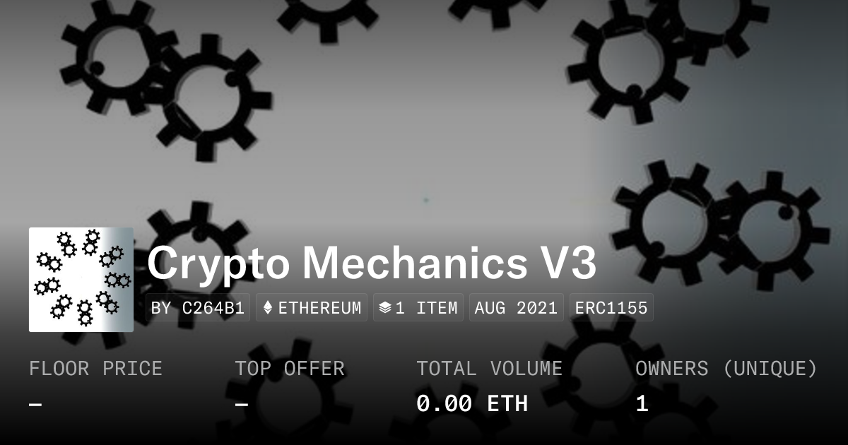 Crypto Mechanics V3 - Collection | OpenSea