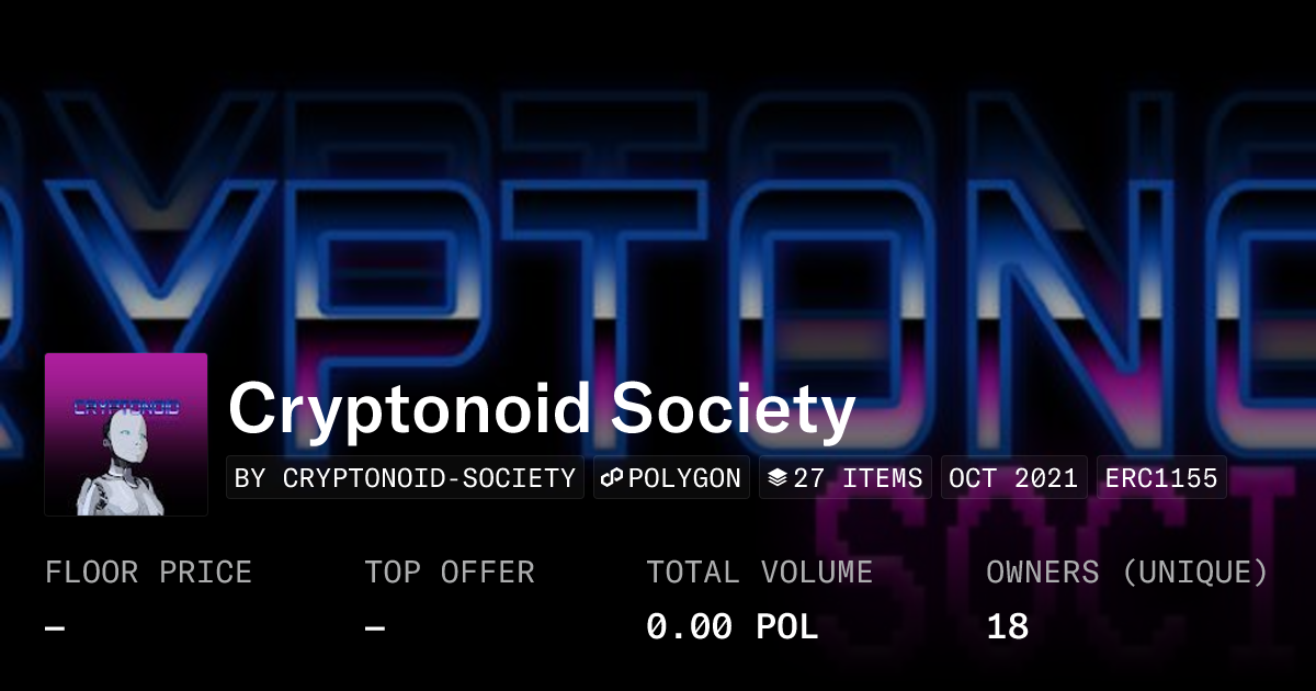 Cryptonoid Society - Collection | OpenSea