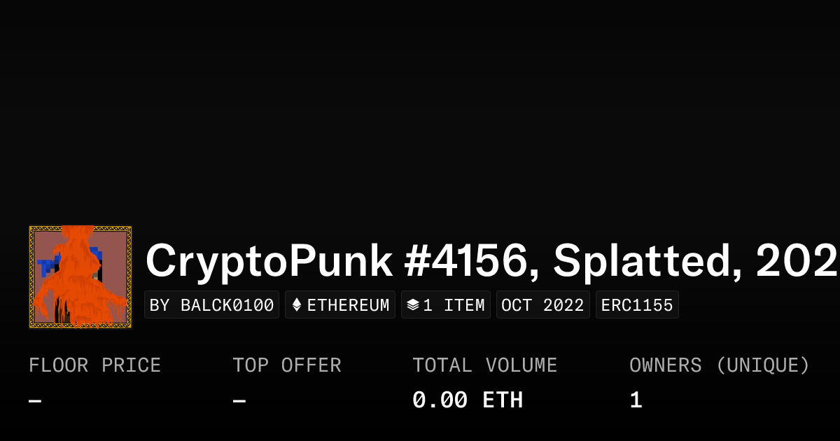 CryptoPunk #4156, Splatted, 2022 - Collection | OpenSea