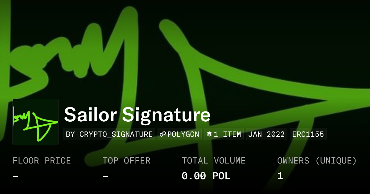 Sailor Signature - Collection | OpenSea