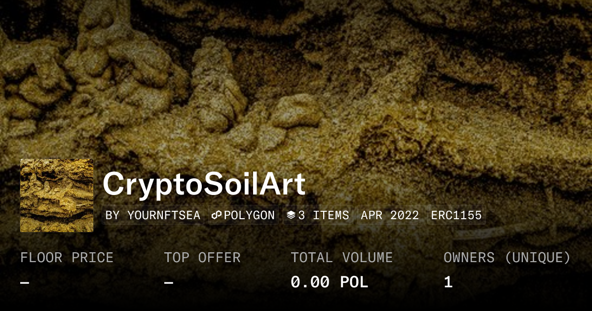 CryptoSoilArt - Collection | OpenSea