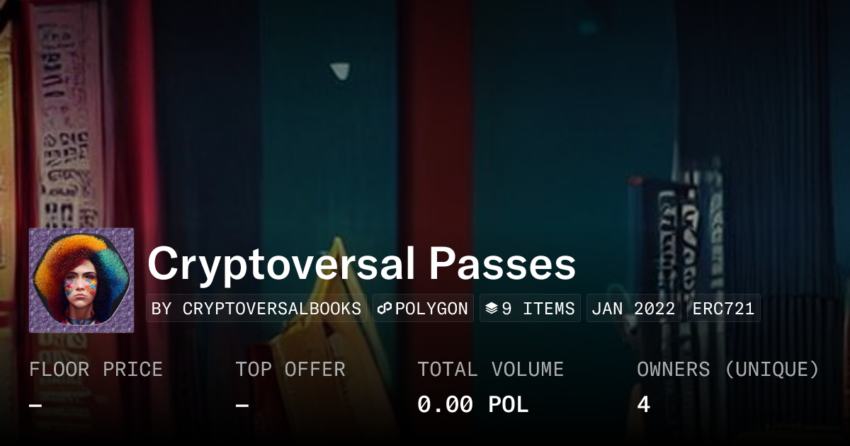 Cryptoversal Passes - Collection | OpenSea