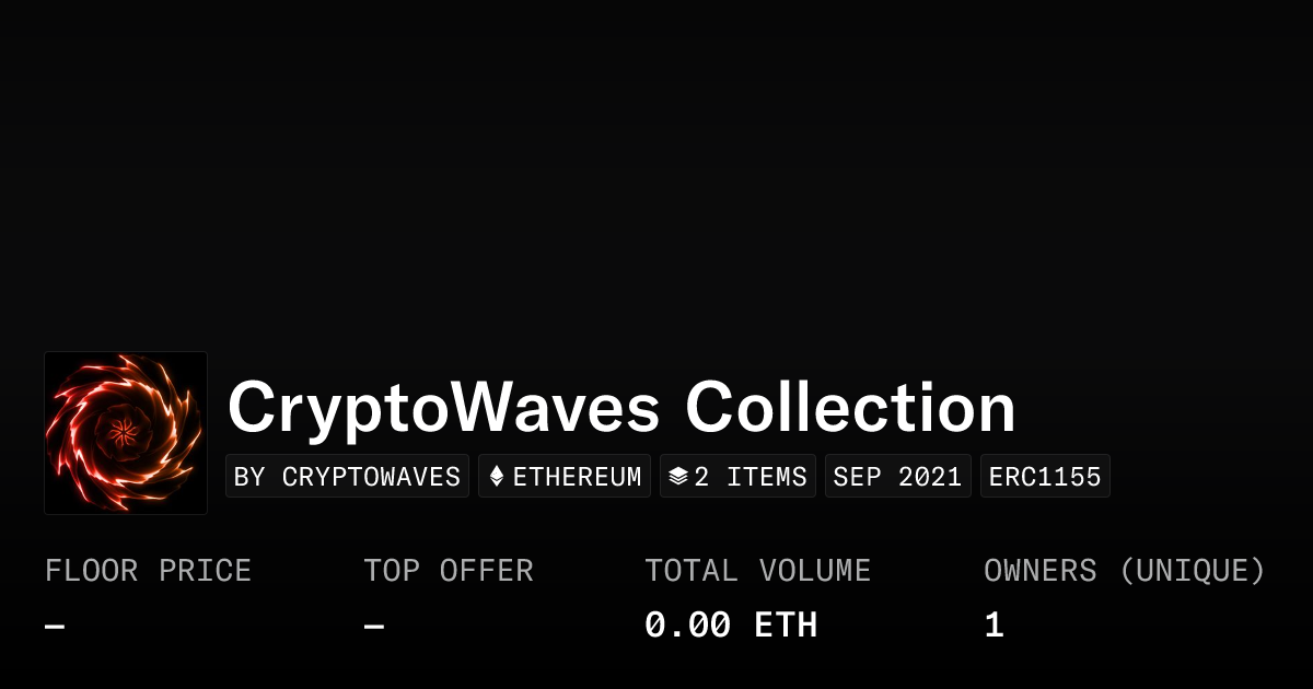 CryptoWaves Collection - Collection | OpenSea
