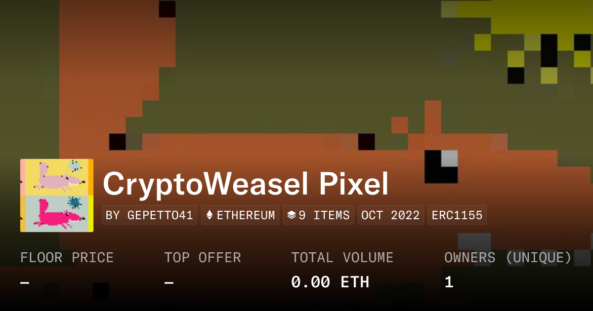 CryptoWeasel Pixel - Collection | OpenSea
