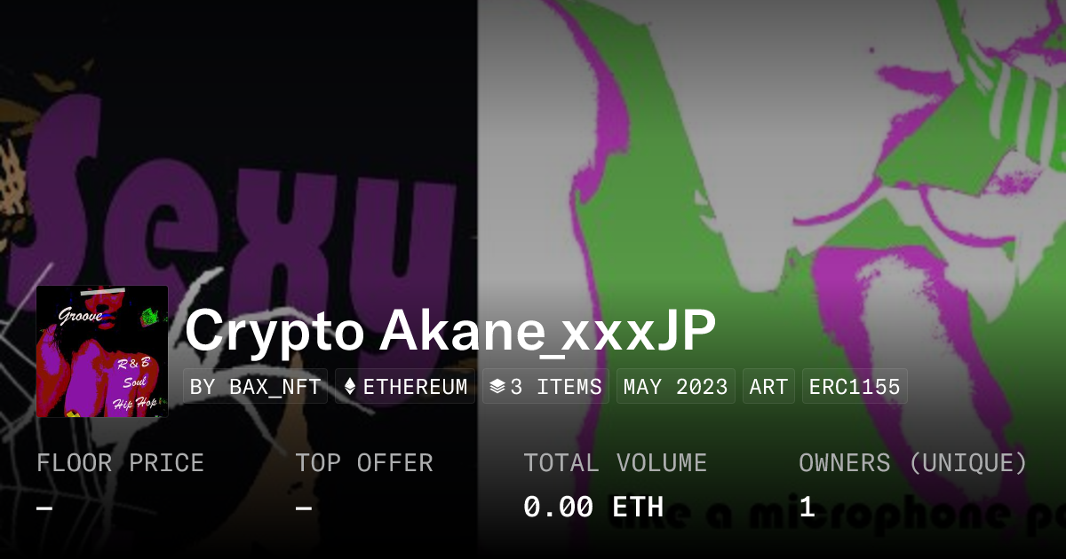 Crypto Akane_xxxJP - Collection | OpenSea