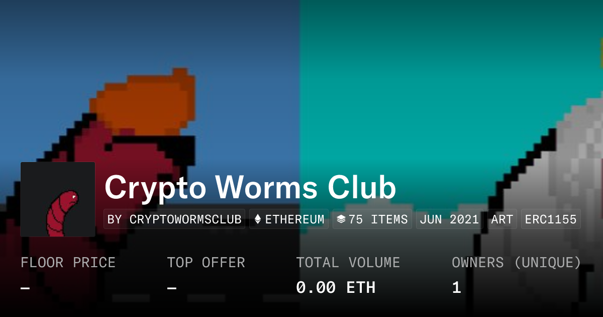 Crypto Worms Club - Collection | OpenSea