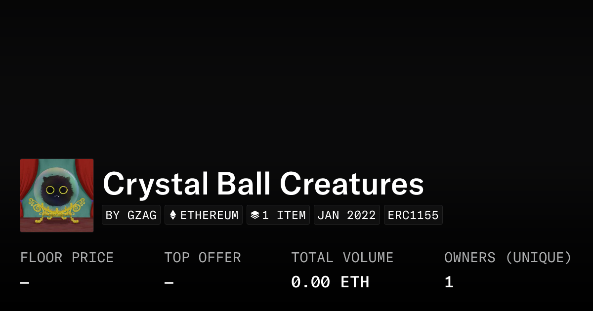Crystal Ball Creatures - Collection | OpenSea