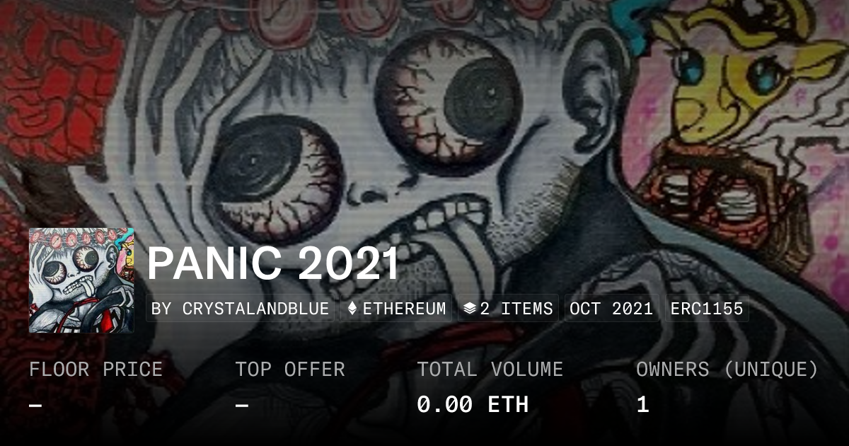 PANIC 2021 - Collection | OpenSea