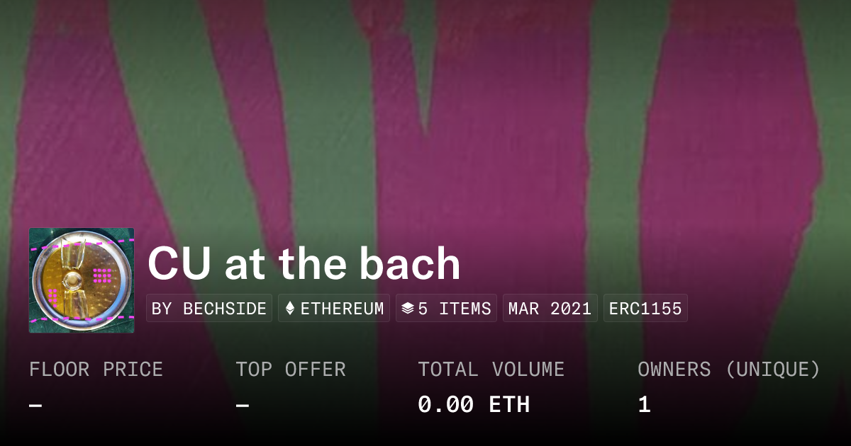 CU at the bach - Collection | OpenSea