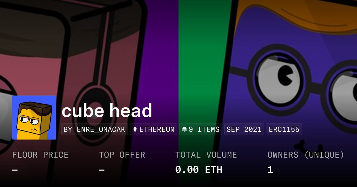 cube head - Collection | OpenSea
