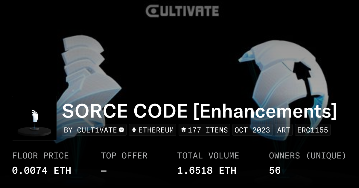 SORCE CODE [Enhancements] - Collection | OpenSea
