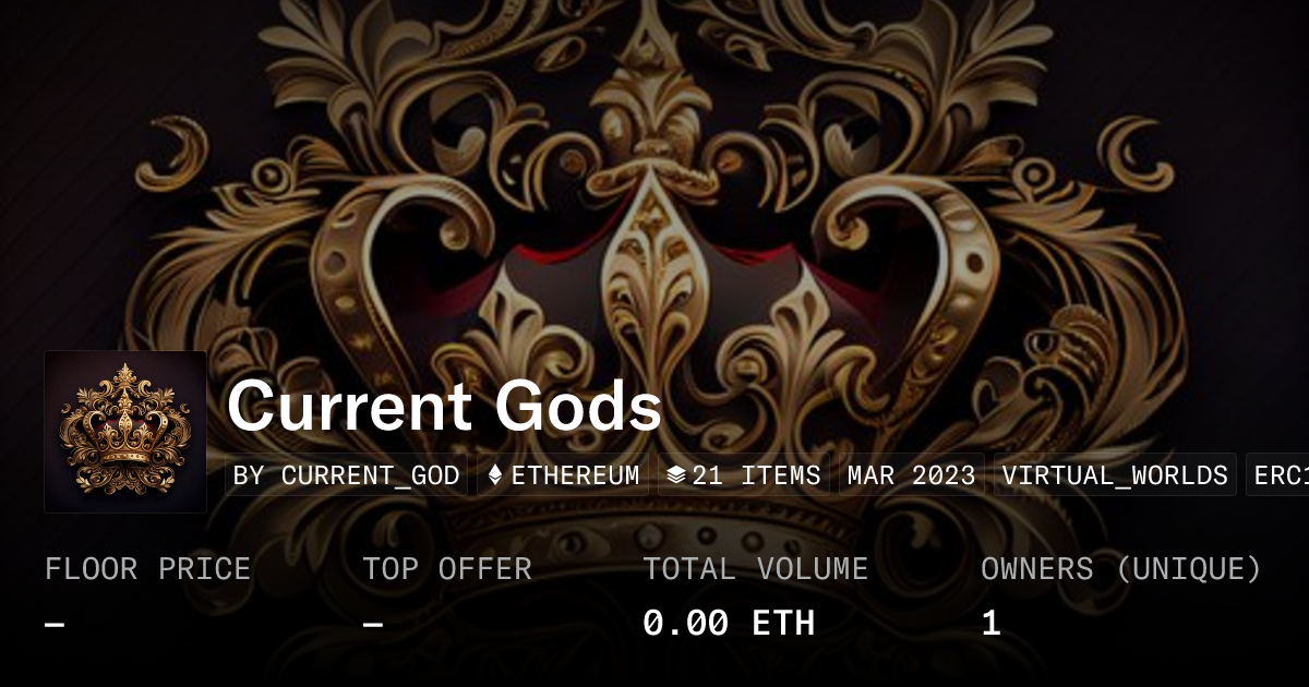 Current Gods - Collection | OpenSea
