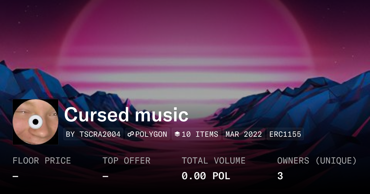 Cursed music - Collection | OpenSea