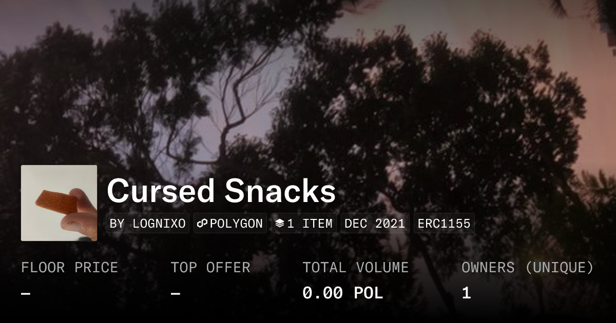 Cursed Snacks - Collection | OpenSea