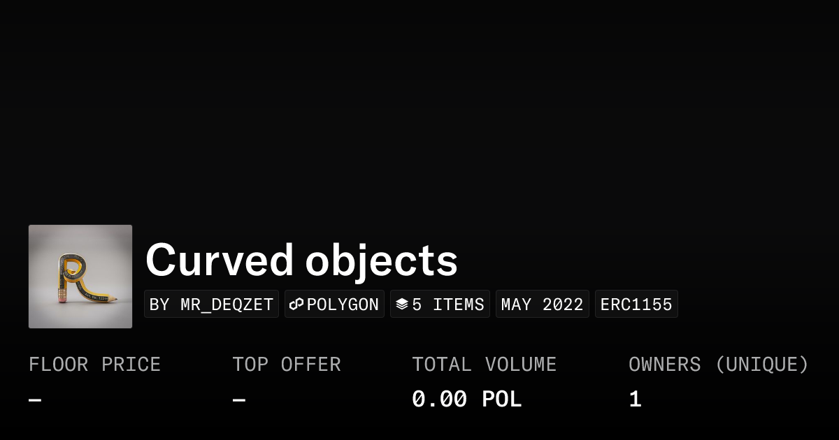 Curved objects - Collection | OpenSea