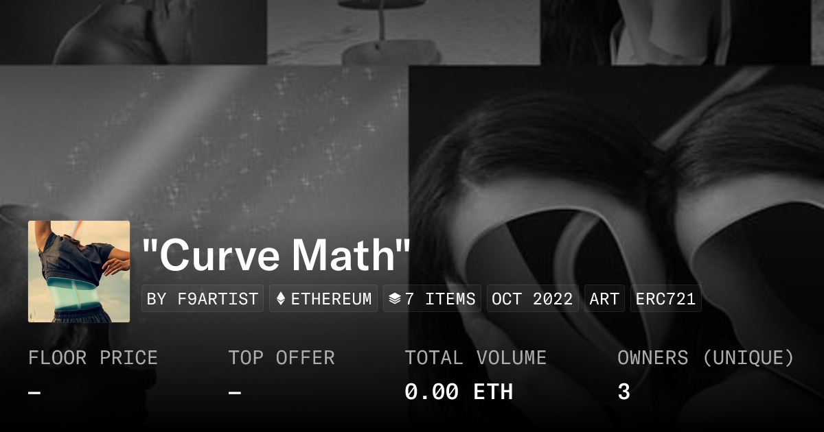 "Curve Math" - Collection | OpenSea