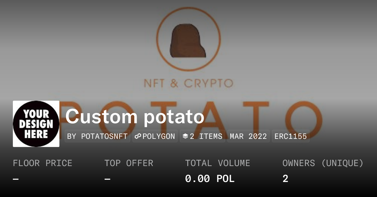 Custom potato - Collection | OpenSea
