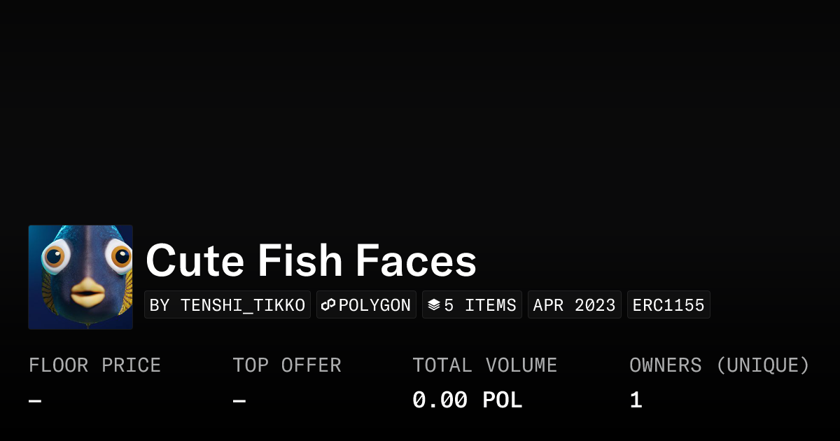 Cute Fish Faces - Collection | OpenSea
