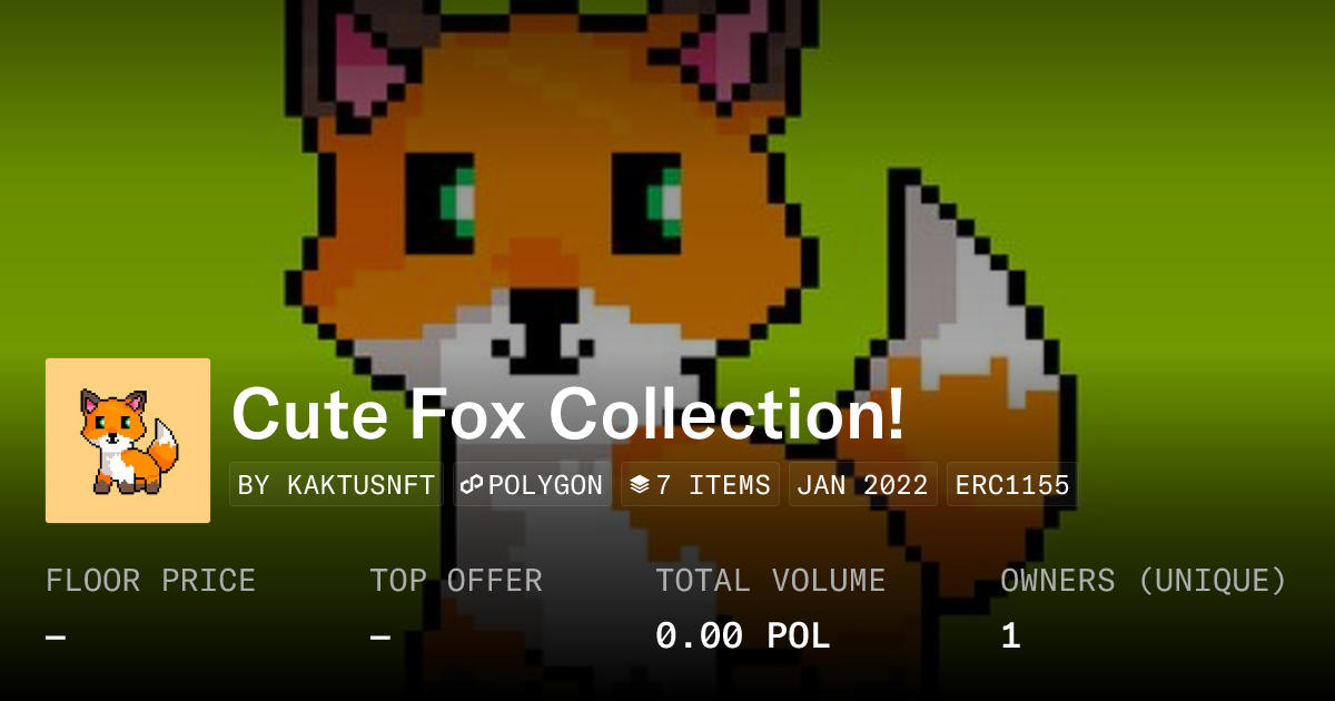 Cute Fox Collection! - Collection | OpenSea