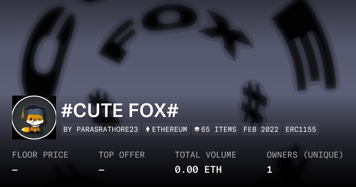 #CUTE FOX# - Collection | OpenSea