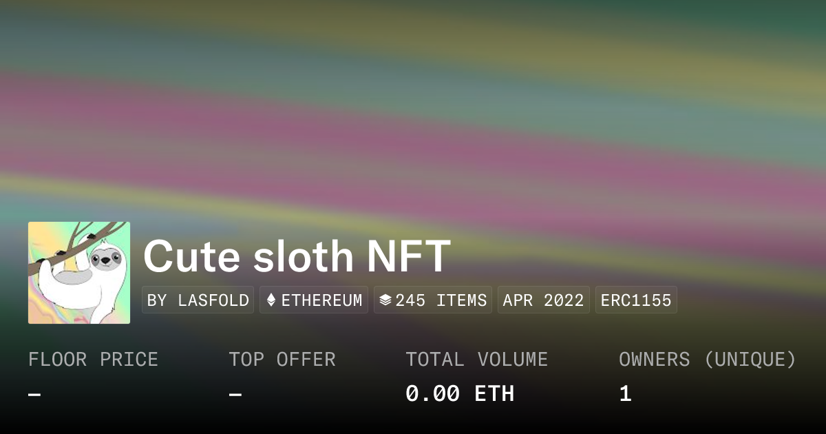 Cute sloth NFT - Collection | OpenSea