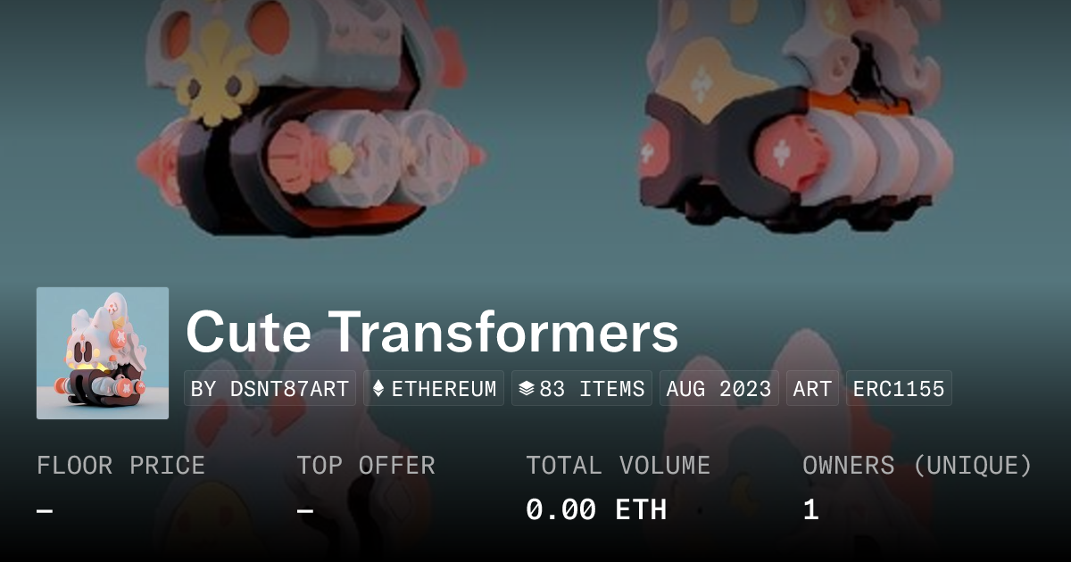 Cute Transformers - Collection | OpenSea