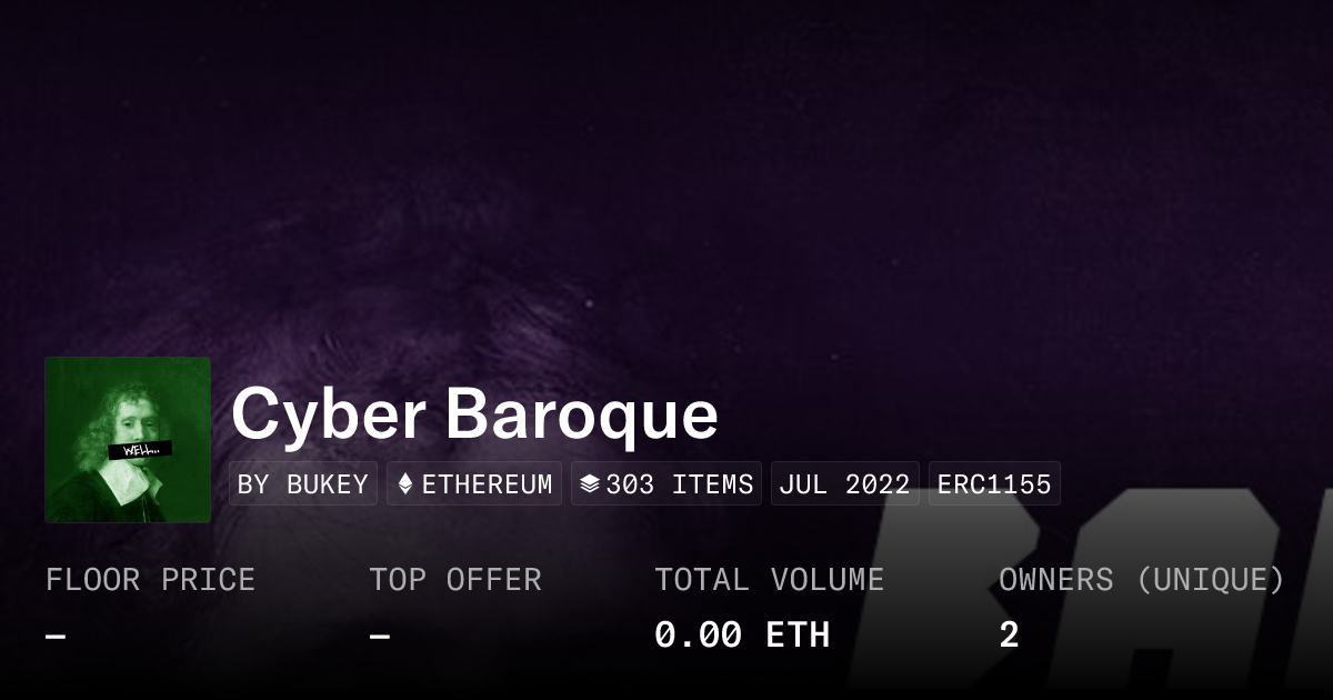 Cyber Baroque - Collection | OpenSea