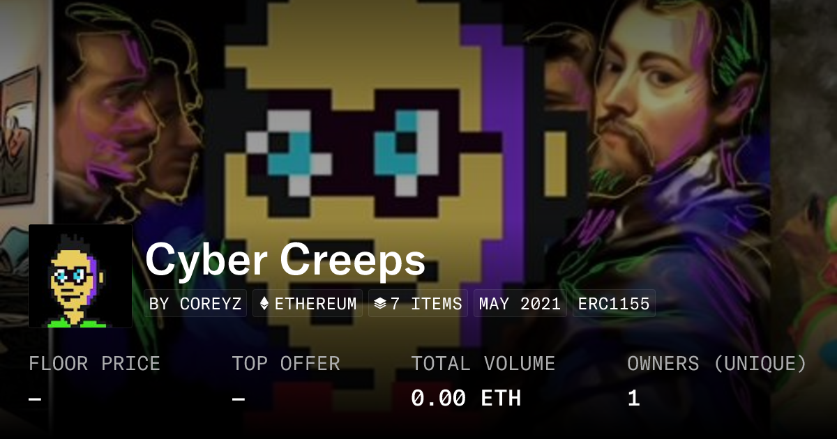 Cyber Creeps - Collection | OpenSea