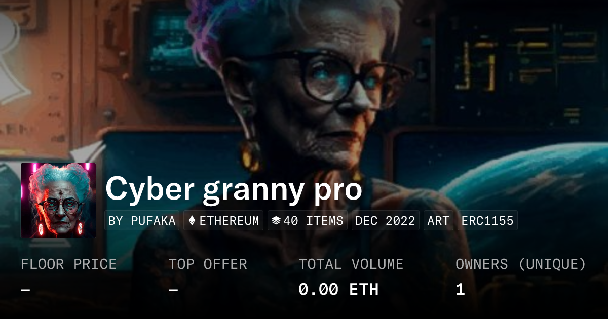 Cyber granny pro - Collection | OpenSea