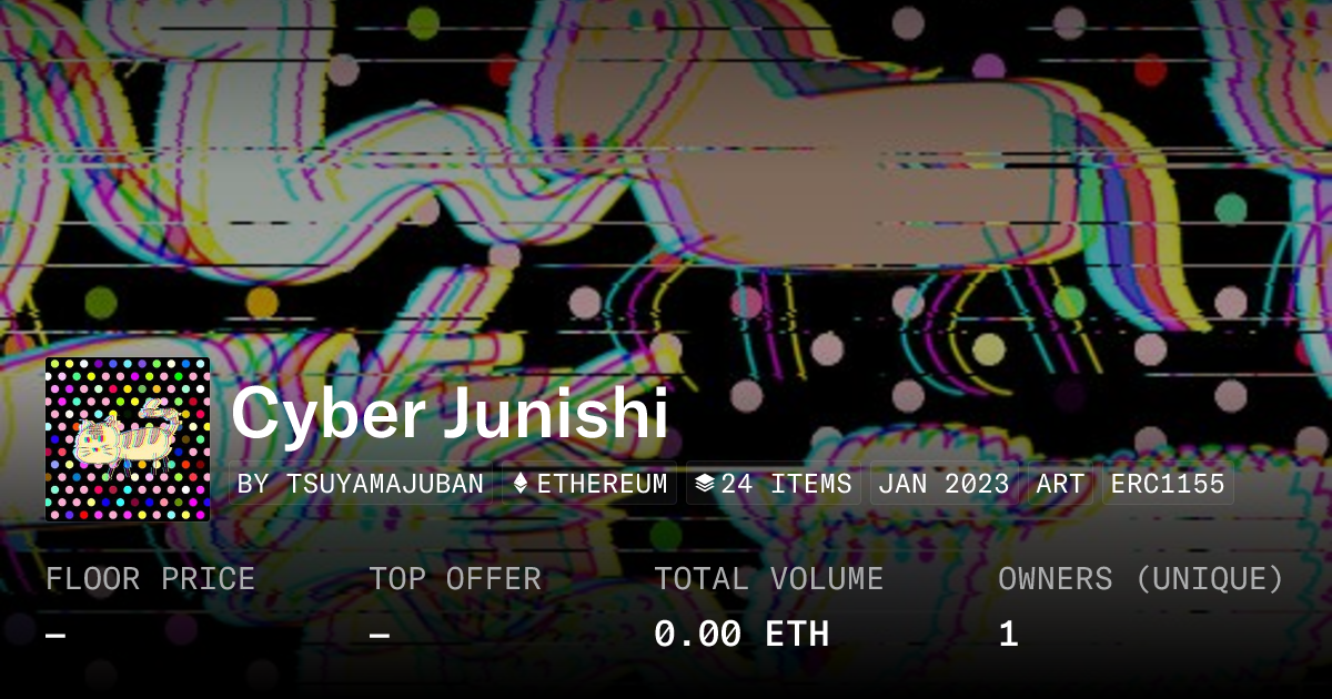 Cyber Junishi - Collection | OpenSea