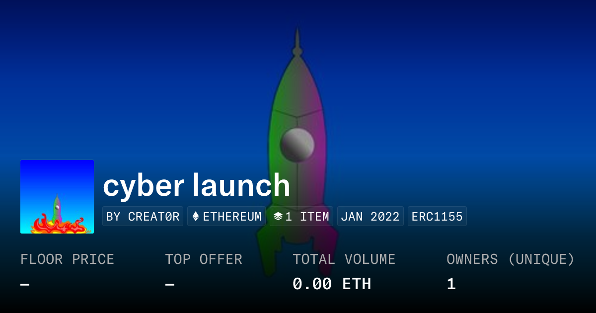 cyber launch - Collection | OpenSea