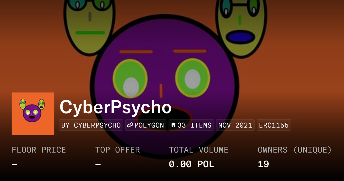 CyberPsycho - Collection | OpenSea