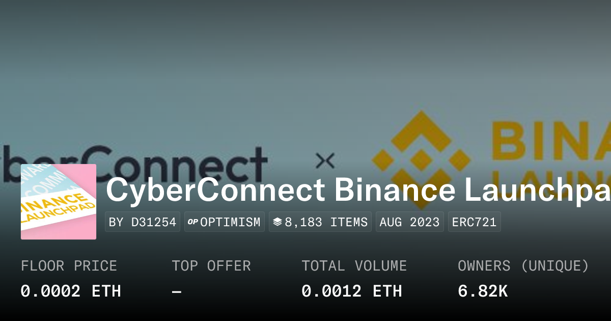 CyberConnect Binance Launchpad - Collection | OpenSea