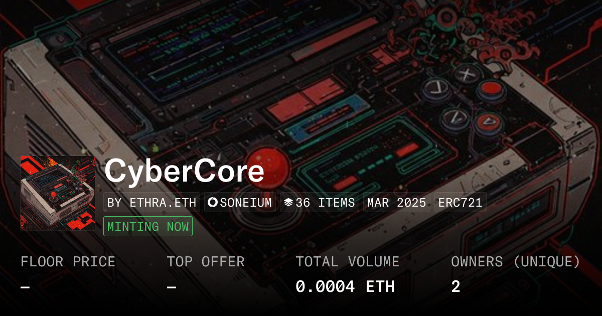 CyberCore - Collection | OpenSea