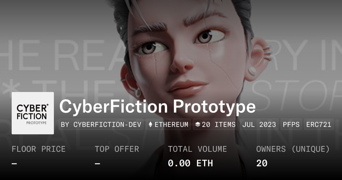 CyberFiction Prototype - Collection | OpenSea