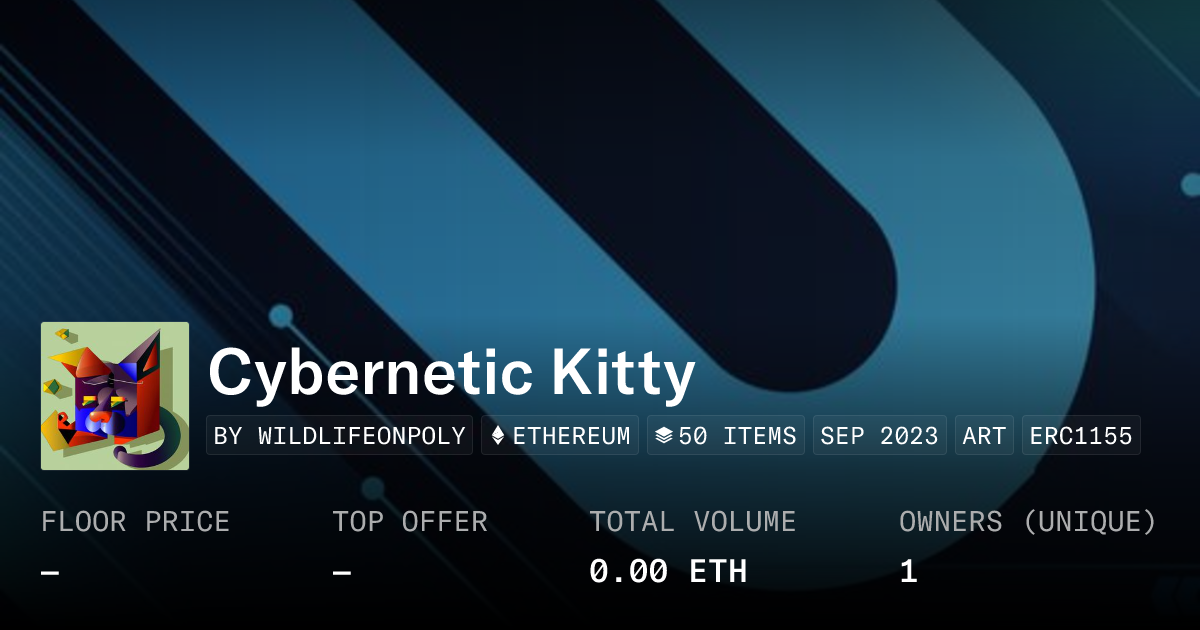 Cybernetic Kitty - Collection | OpenSea