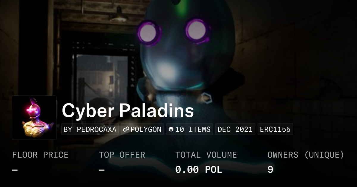 Cyber Paladins - Collection | OpenSea
