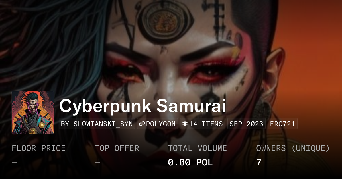 Cyberpunk Samurai - Collection | OpenSea