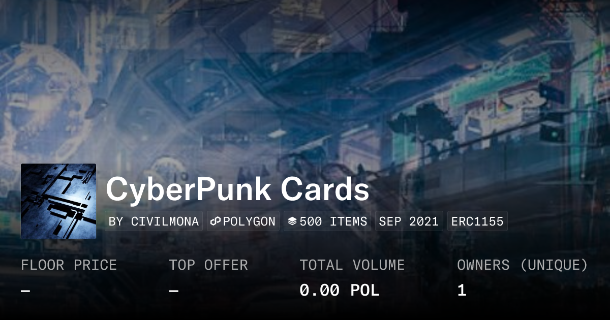 CyberPunk Cards - Collection | OpenSea