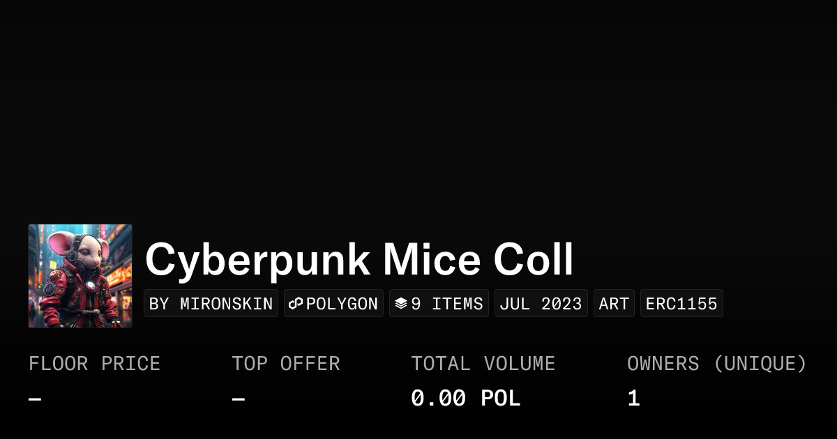 Cyberpunk Mice Coll - Collection | OpenSea