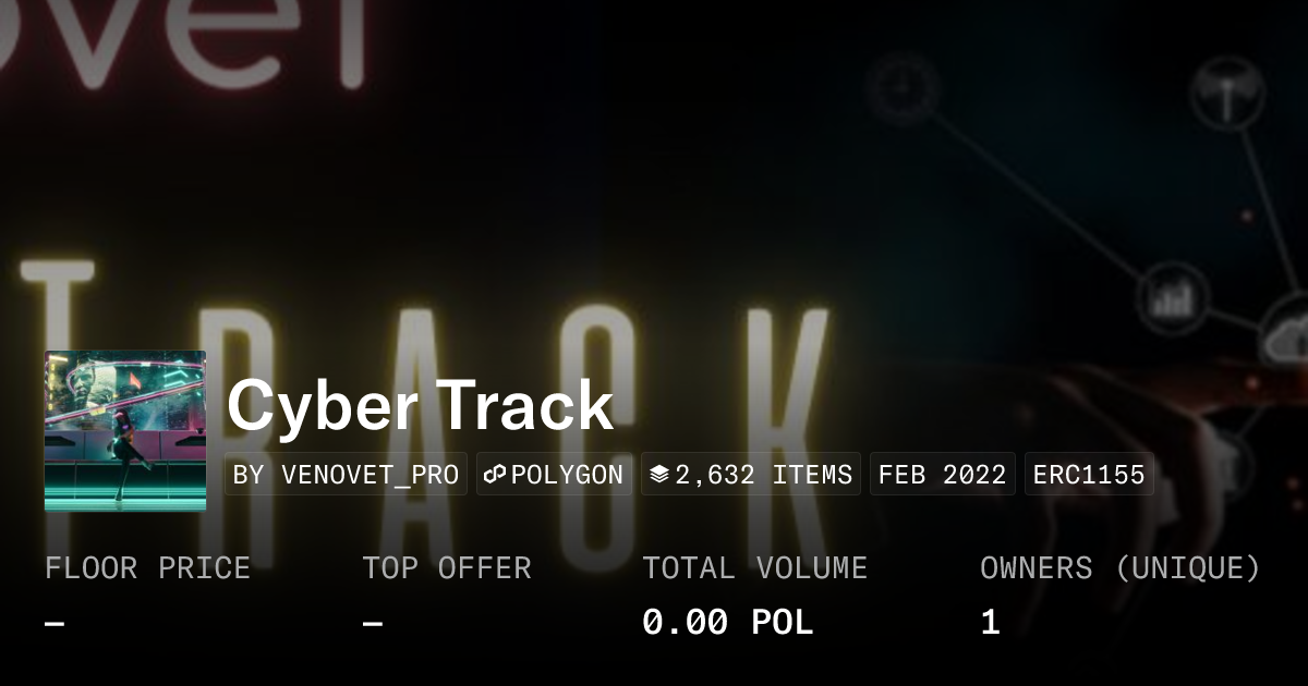 Cyber Track - Collection | OpenSea