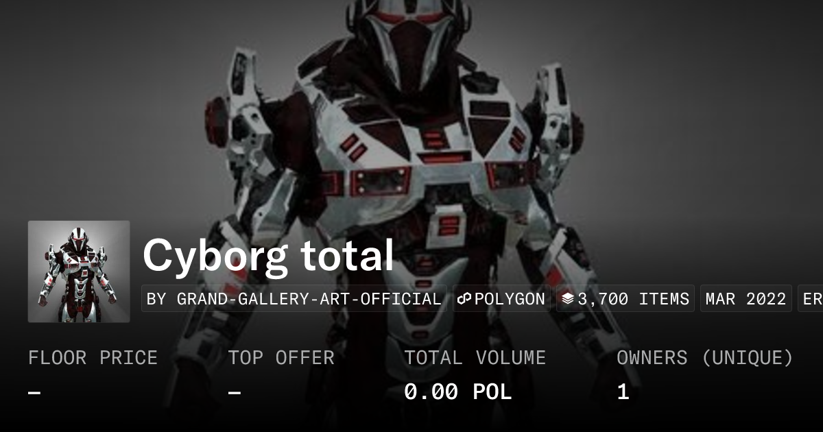 Cyborg total - Collection | OpenSea